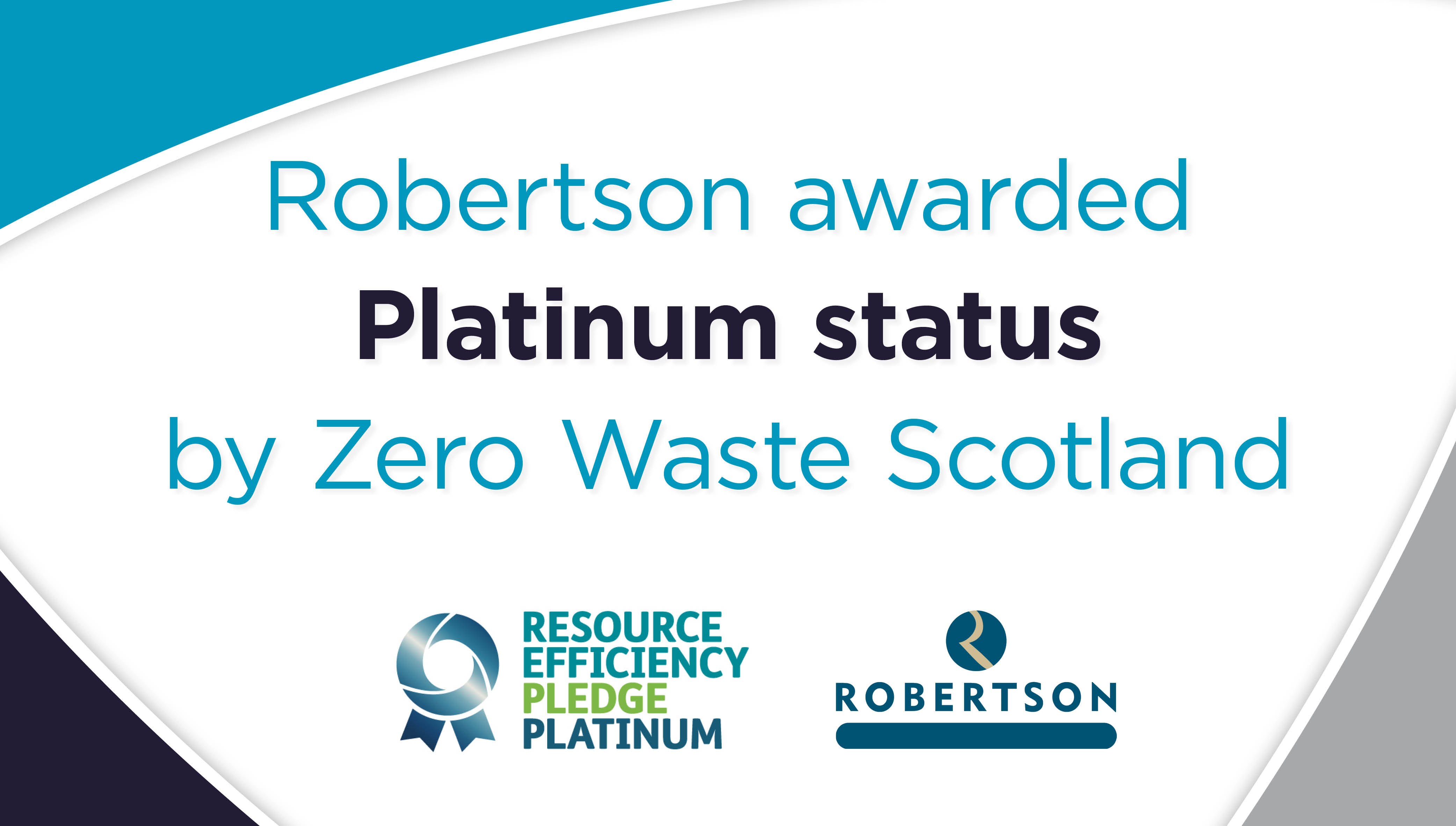 Robertson awarded Platinum status by Zero Waste Scotland | SCAPE